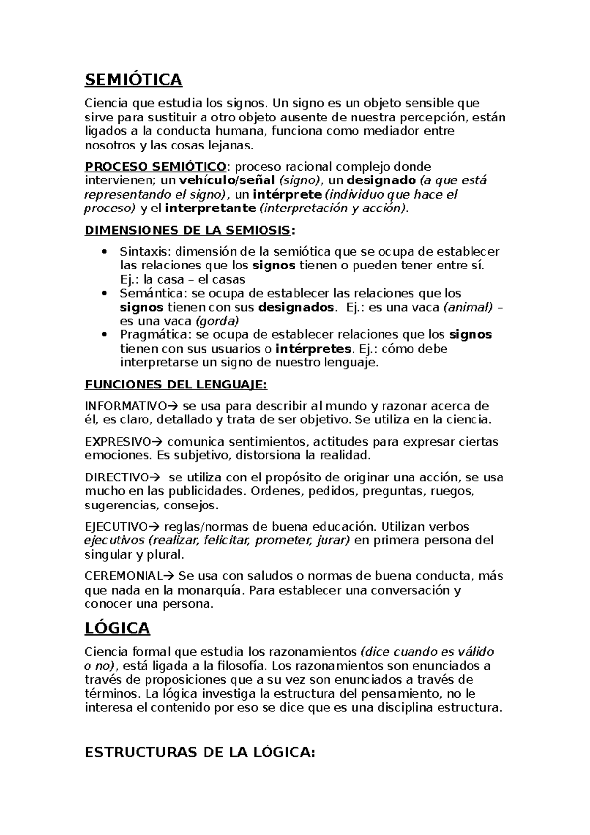 Parcial 1, parte de Lógica. Semiótica, funciones del lenguaje, proceso semiótico, estructuras de ...