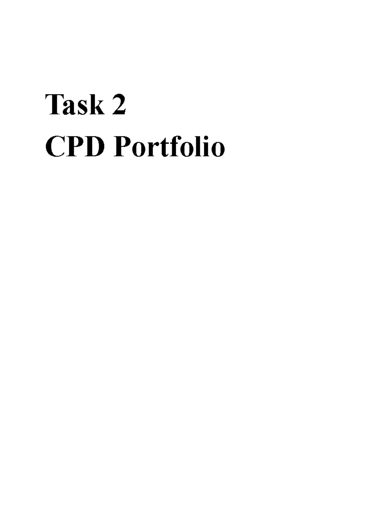 5CO03 Task 2 CPD Portfolio Template (1) 2 - Task 2 CPD Portfolio Task 2 ...