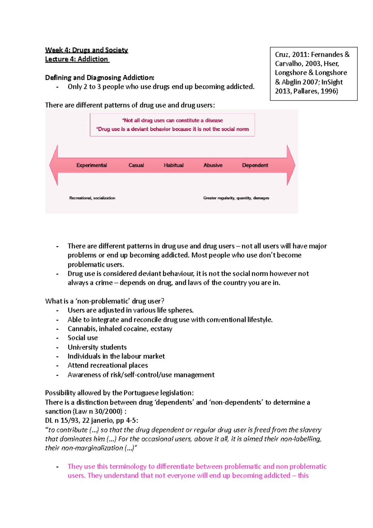 Week 4 - Lecture - Week 4: Drugs and Society Lecture 4: Addiction Defining and Diagnosing ...