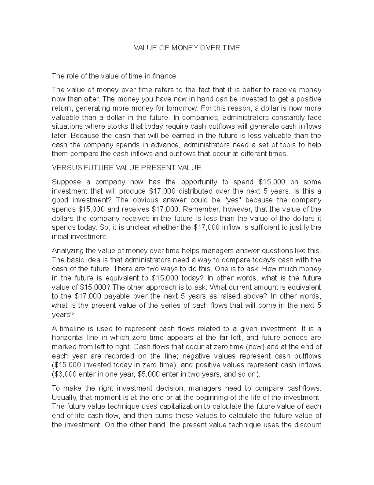 VALUE OF MONEY OVER TIME - The money you have now in hand can be ...