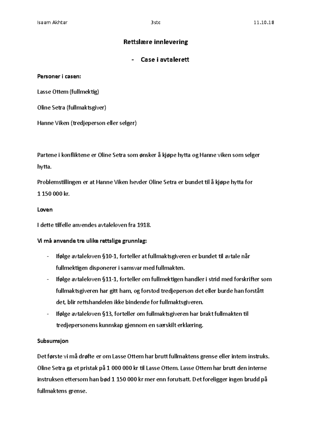 Rettslære case - kjøp av hytte - Isaam Akhtar 3stc 11. Rettslære ...