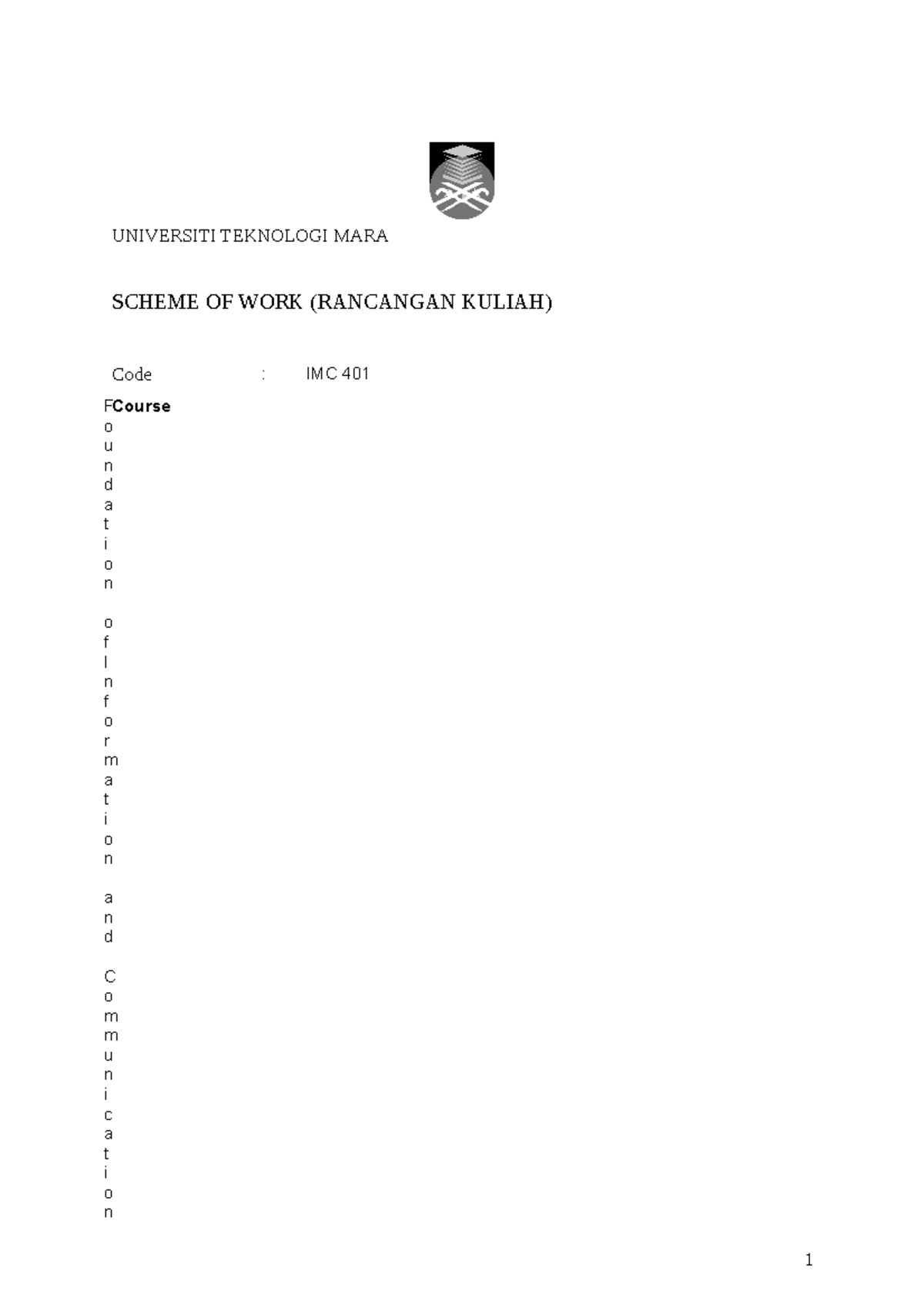IMC 401 scheme of work - take a look - UNIVERSITI TEKNOLOGI MARA SCHEME ...