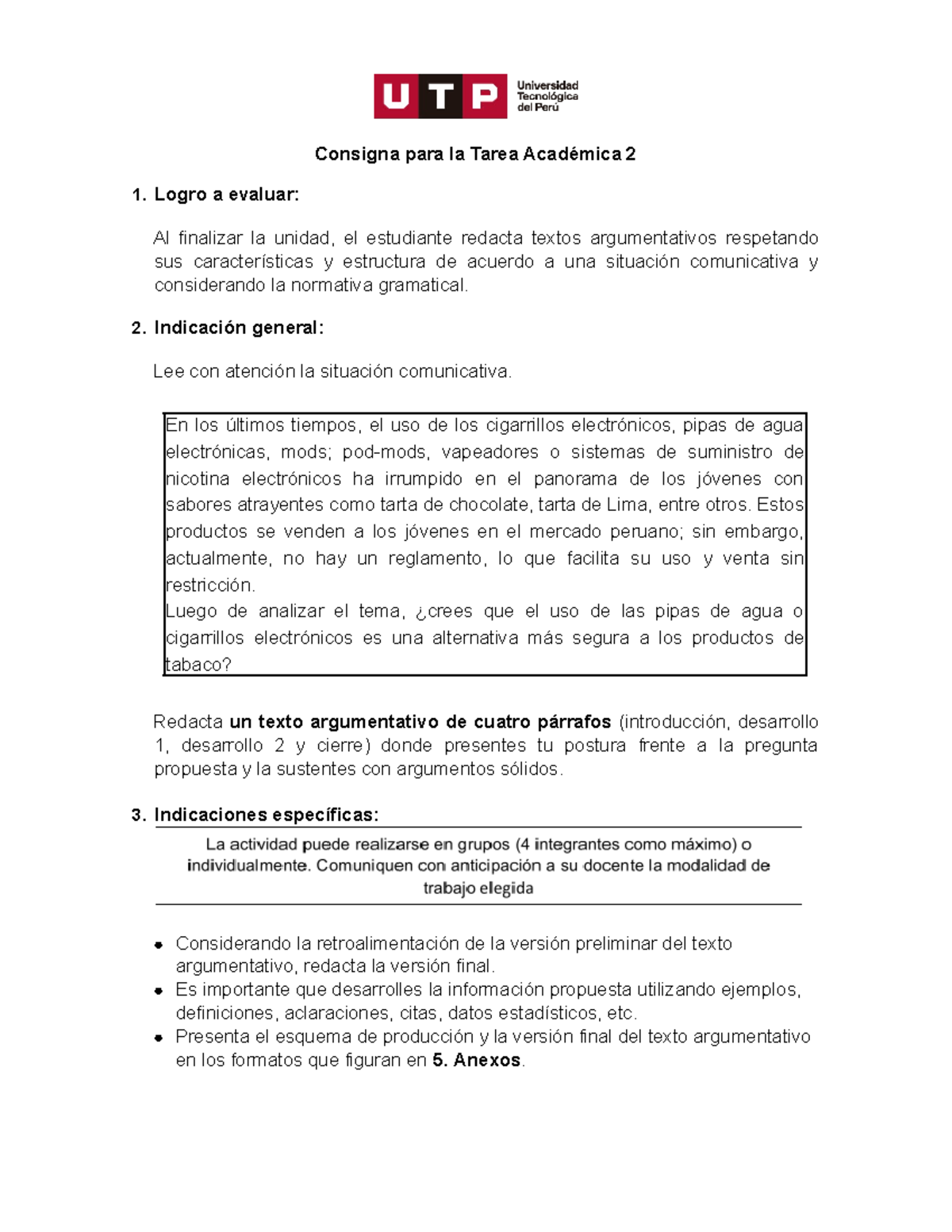TA2 - ... - Consigna para la Tarea Académica 2 1. Logro a evaluar: Al finalizar la unidad, el ...