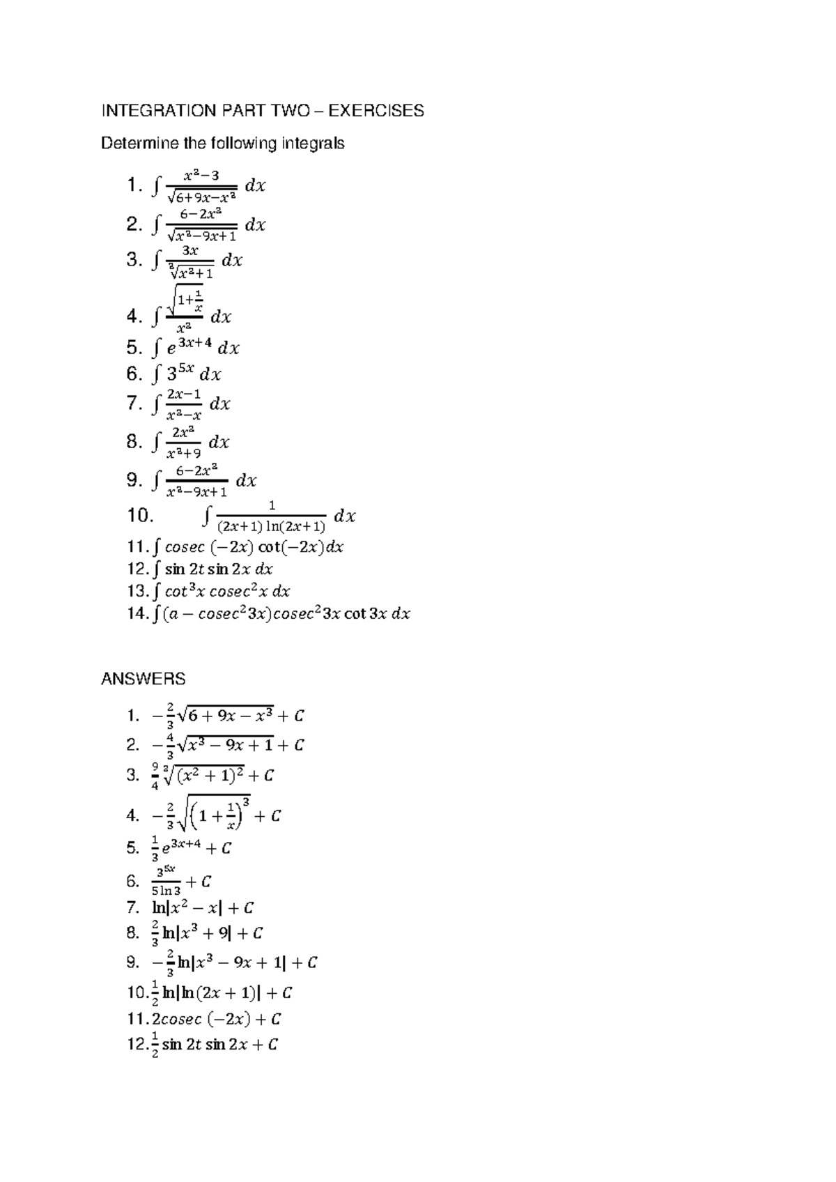 Integration PART TWO - Exercises - INTEGRATION PART TWO – EXERCISES Determine the following ...