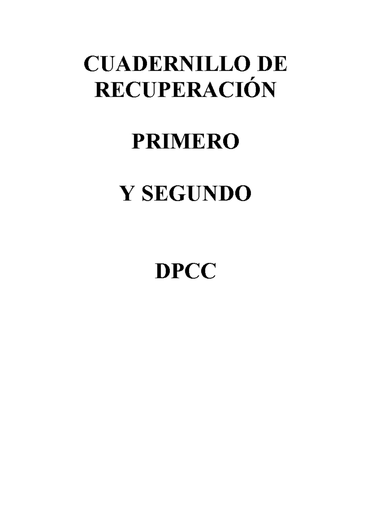 Scribd - cxcxc - CUADERNILLO DE RECUPERACIÓN PRIMERO Y SEGUNDO DPCC ...