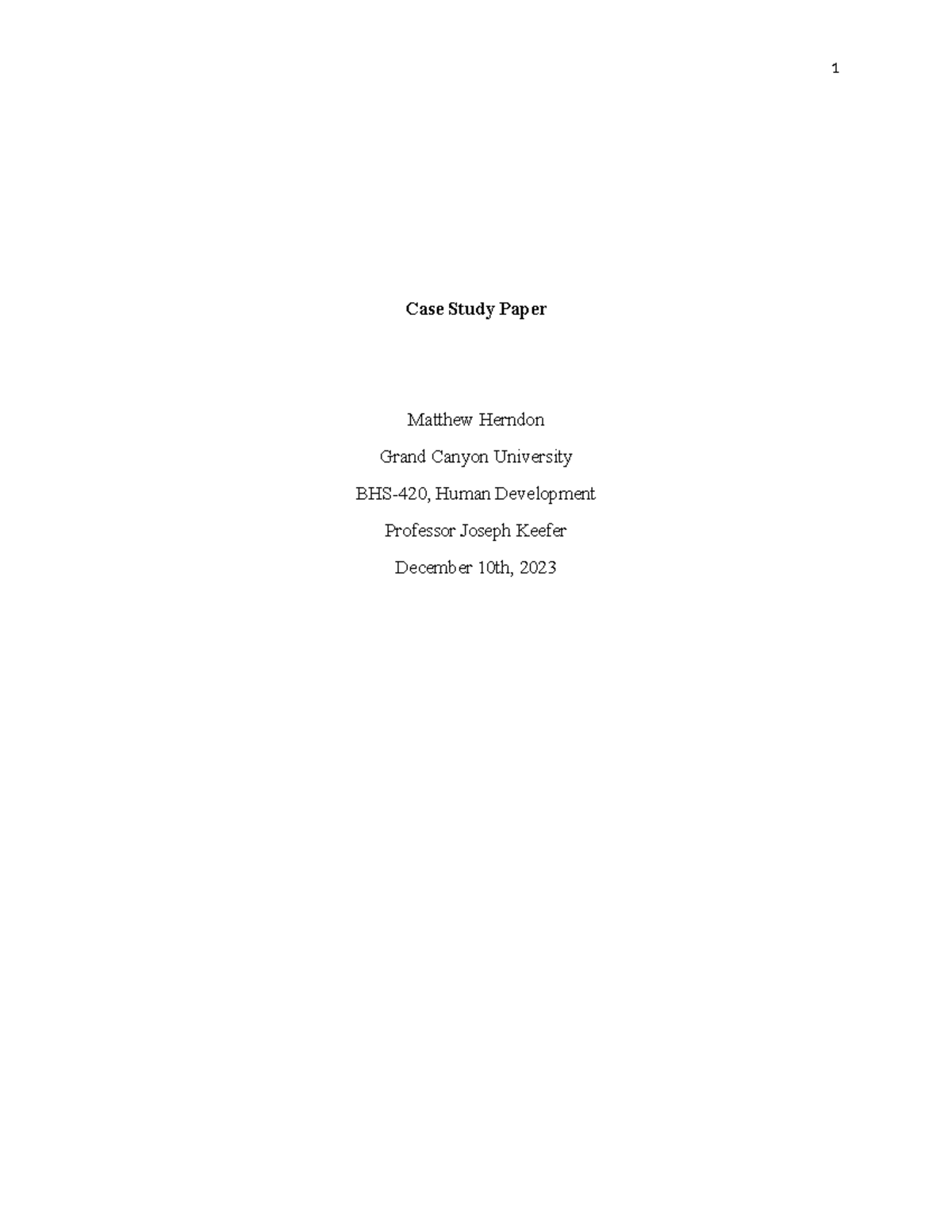 Case Study Paper - Case Study Paper Matthew Herndon Grand Canyon ...