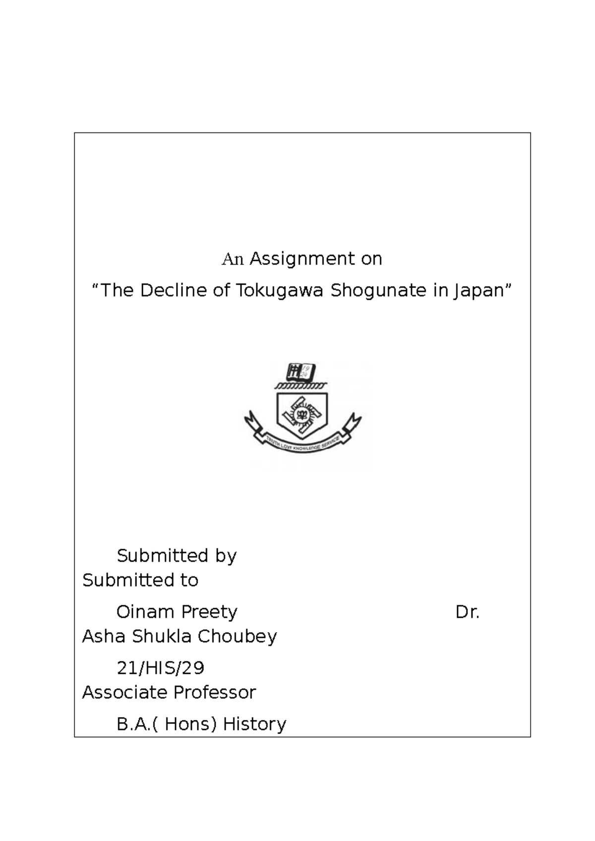 Decline of Tokugawa - Asha Shukla Choubey 21/HIS/ Associate Professor B ...