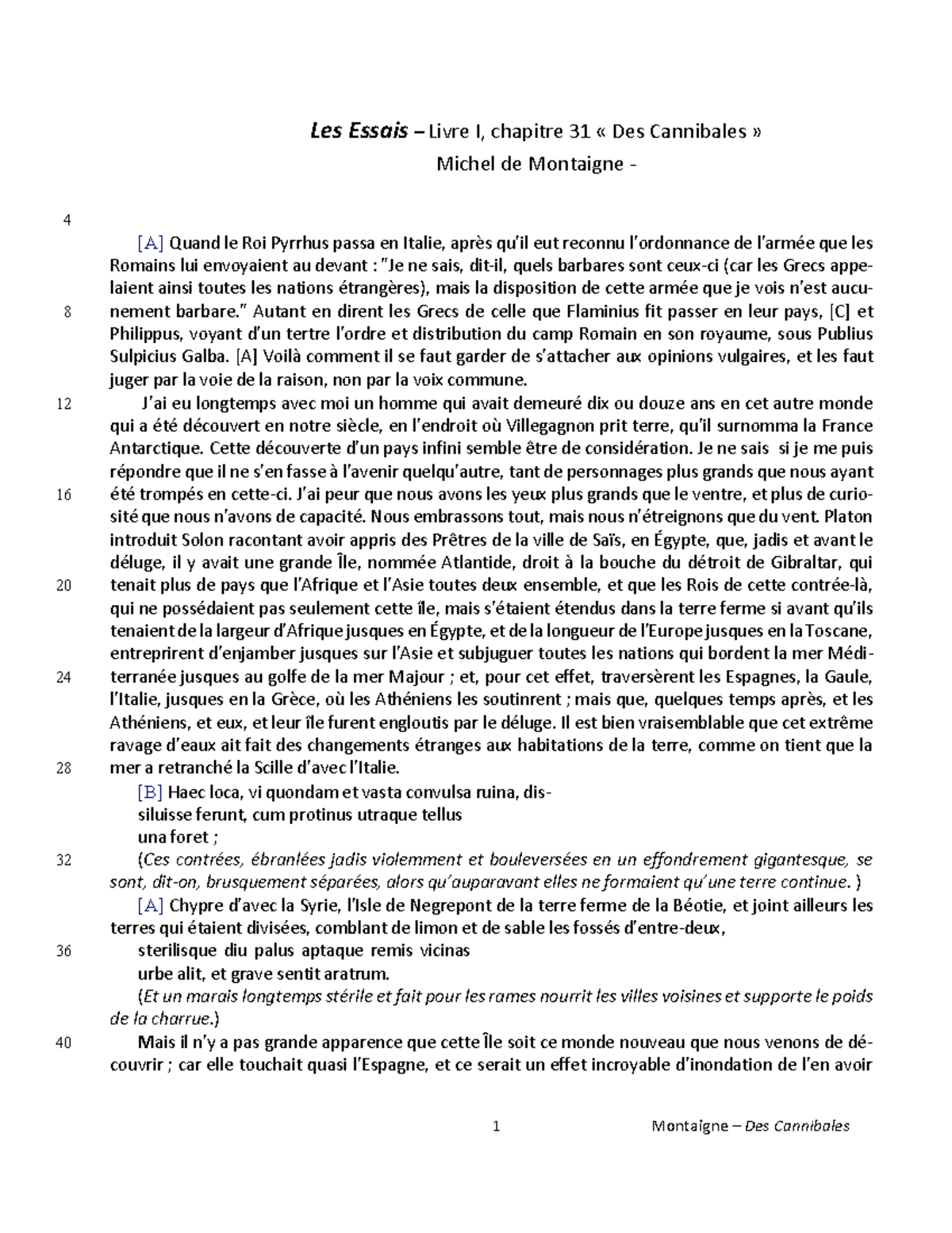 Coches cannibales texte intégral - 1 Montaigne – Des Cannibales Les Essais – Livre I, chapitre ...