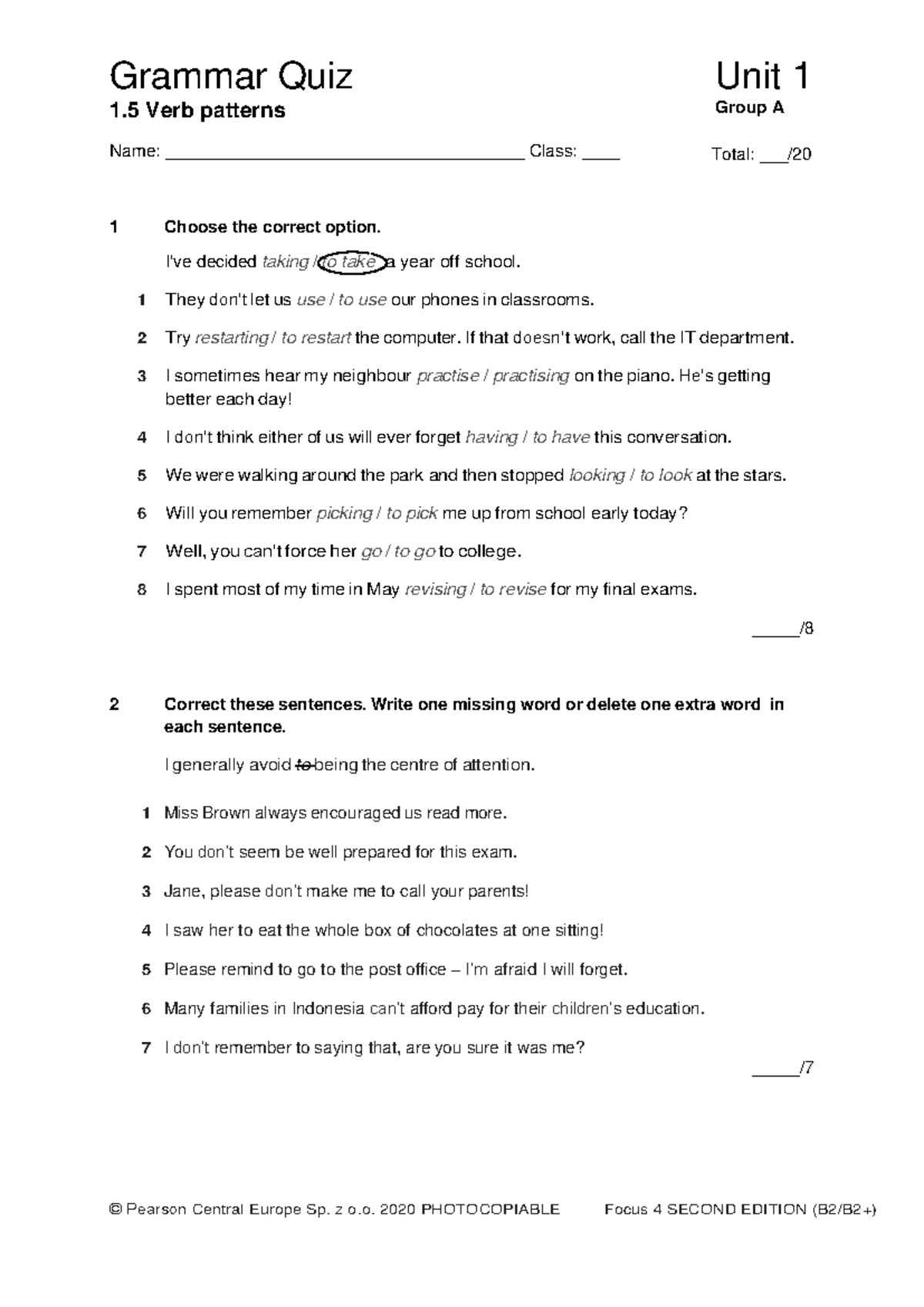 Focus 4 2E Grammar Quiz Unit1 - Grammar Quiz Unit 1 1 Verb patterns ...
