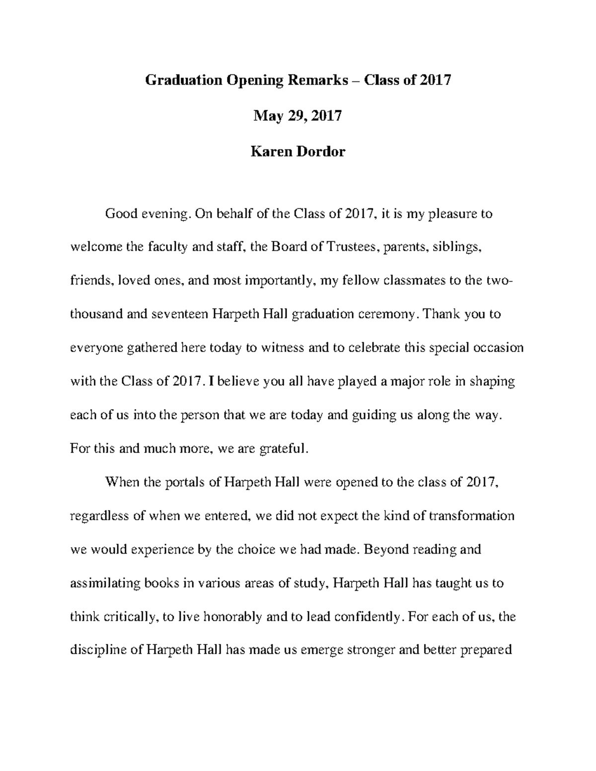 Graduation Opening Remarks 2017 - On behalf of the Class of 2017, it is ...