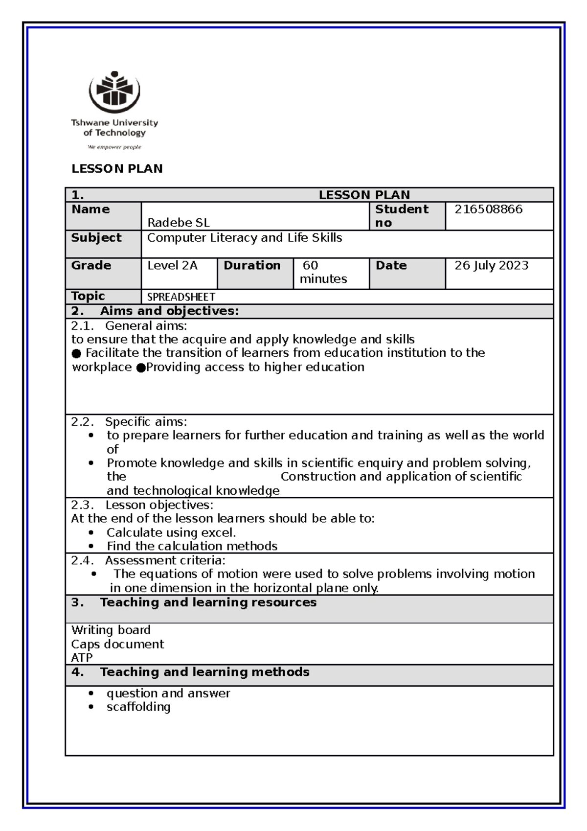 Lesson plan 1 - LESSON PLAN 1. LESSON PLAN Name Radebe SL Student no ...