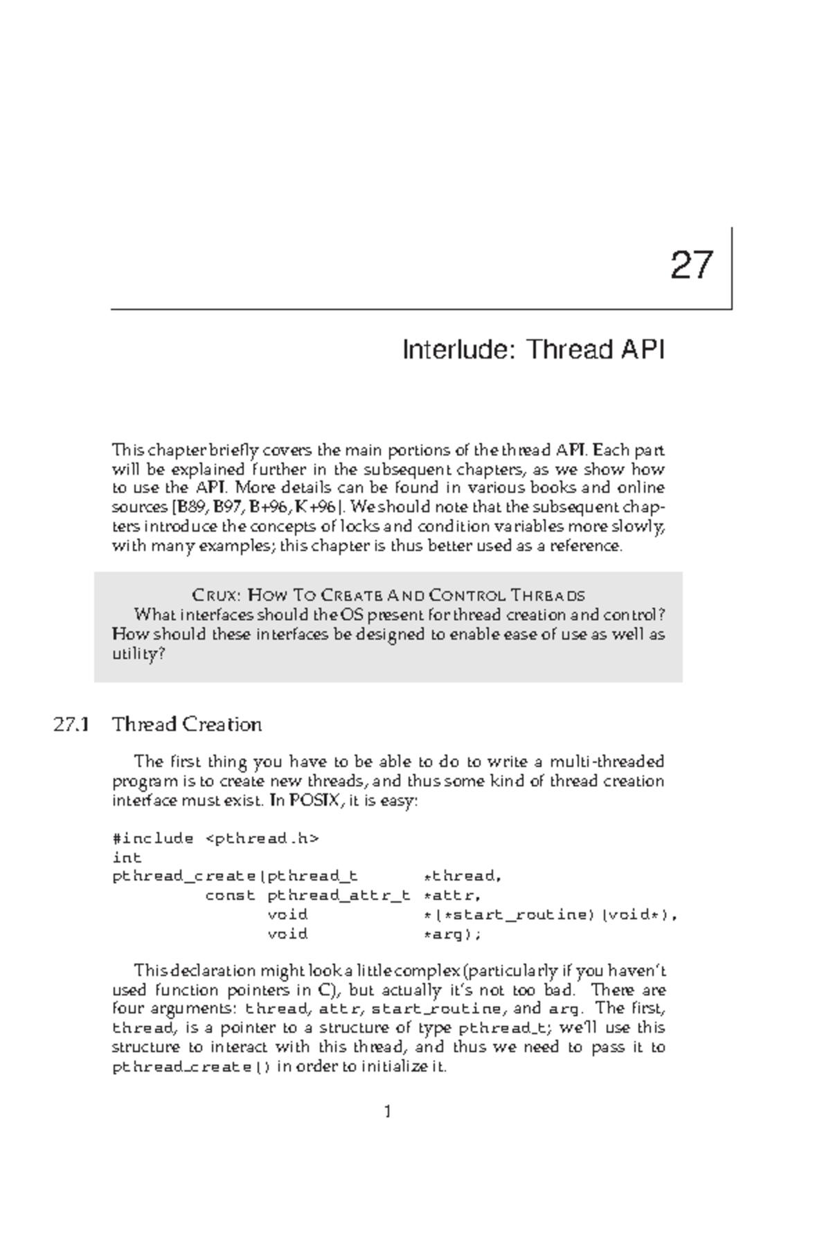 27 Interlude - Thread API - 27 Interlude: Thread API This chapter briefly covers the main ...