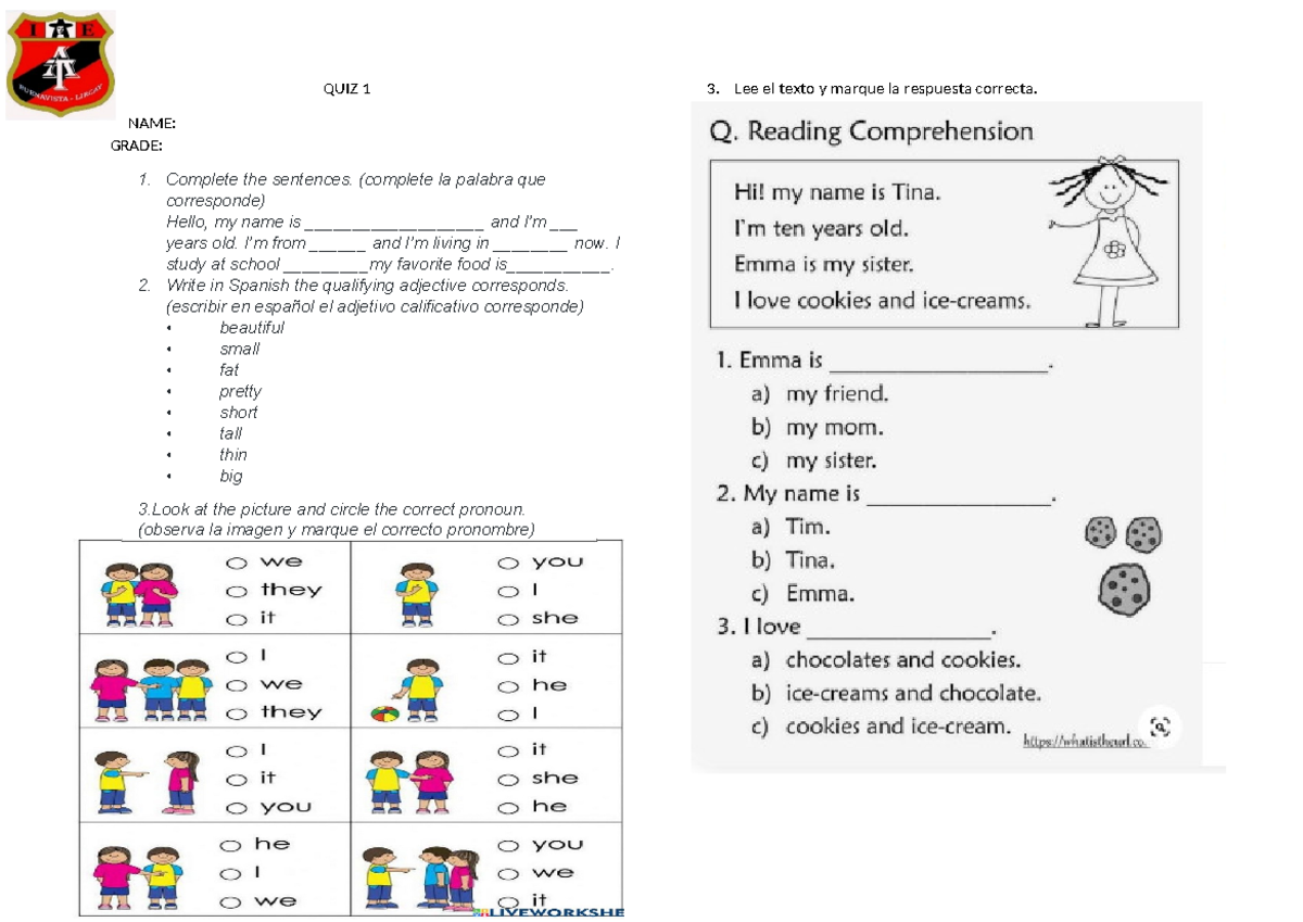 QUIZ 1S Tupac - hola - QUIZ 1 NAME: GRADE: Complete the sentences ...