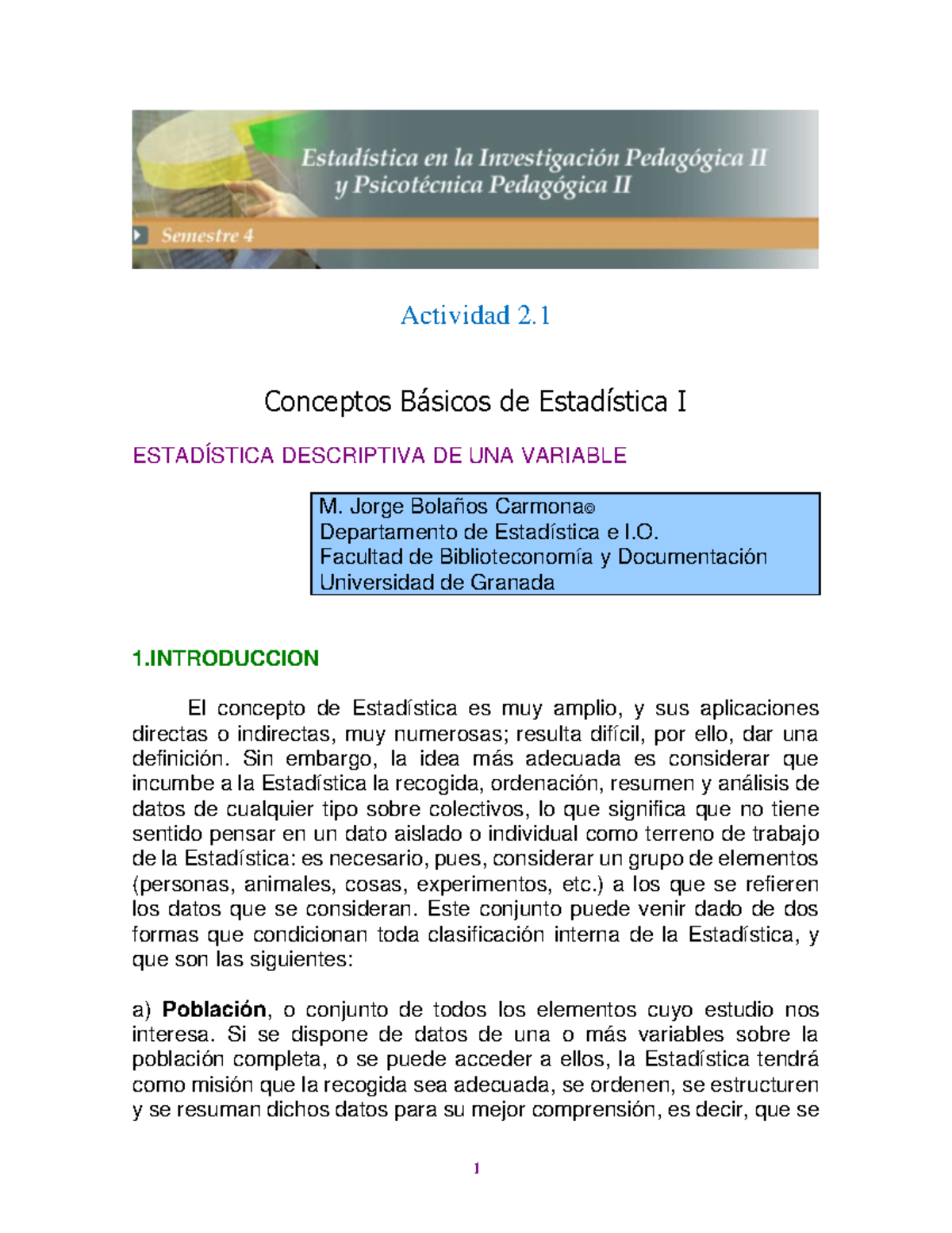 06 Conceptos Estadistica I - Actividad 2. Conceptos B·sicos de EstadÌstica I ESTADÍSTICA ...