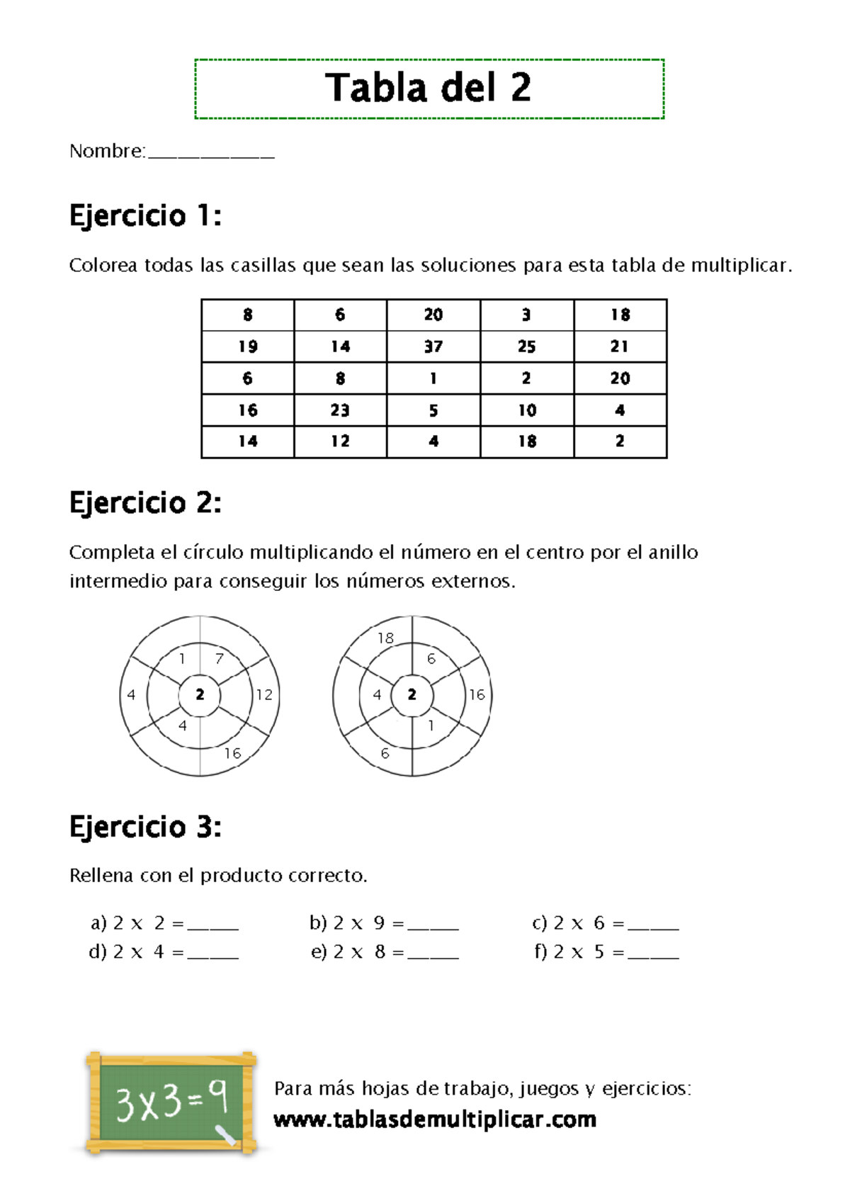 Fichas de la tabla del 2 ws1 - a) 2 x 2 =_______ b) 2 x 9 =_______ c) 2 ...
