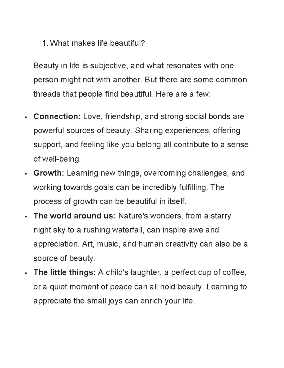 Essay-answer - Essay - 1. What makes life beautiful? Beauty in life is ...