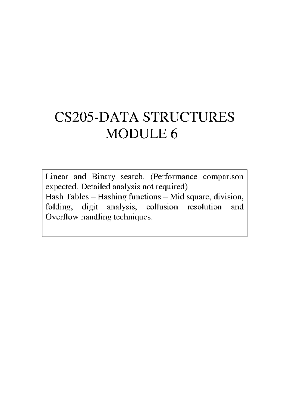 CS205 DS Module 6 - CS205-DATA STRUCTURES MODULE 6 Linear and Binary search. (Performance ...