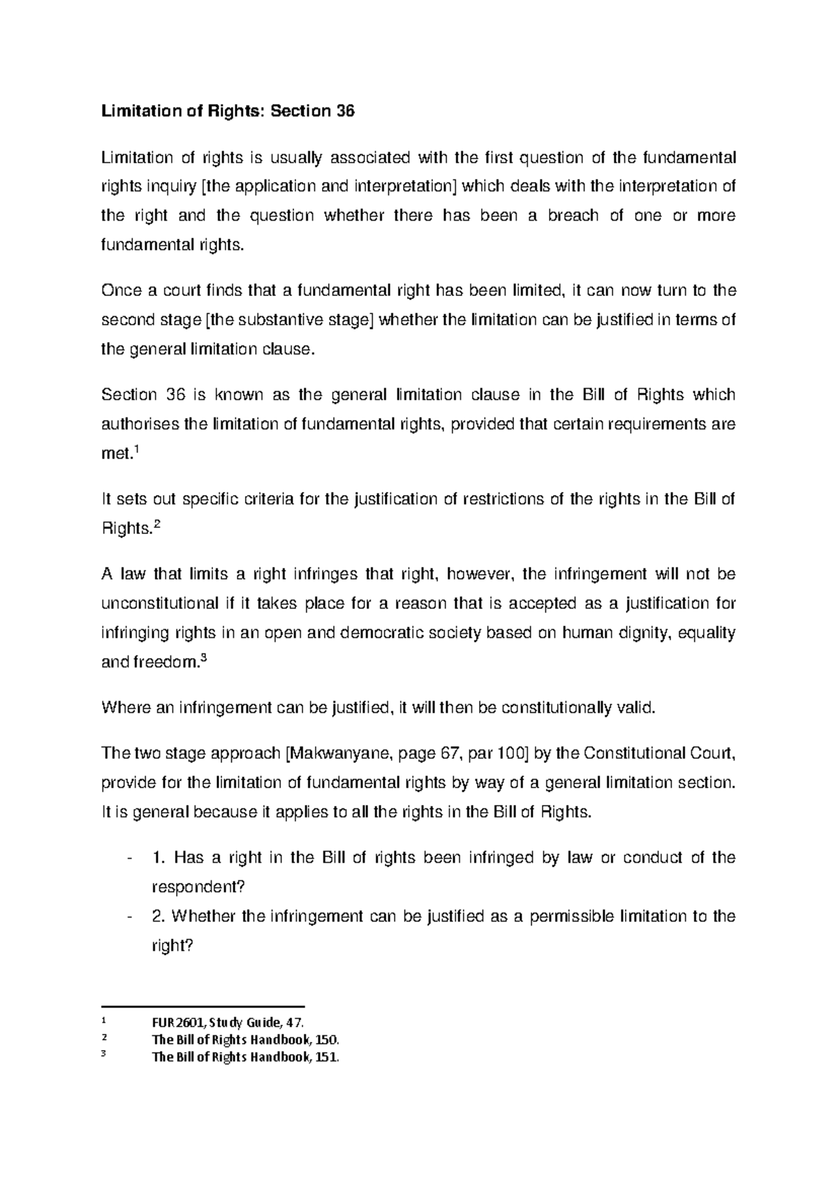 Limitation of Rights - Once a court finds that a fundamental right has ...