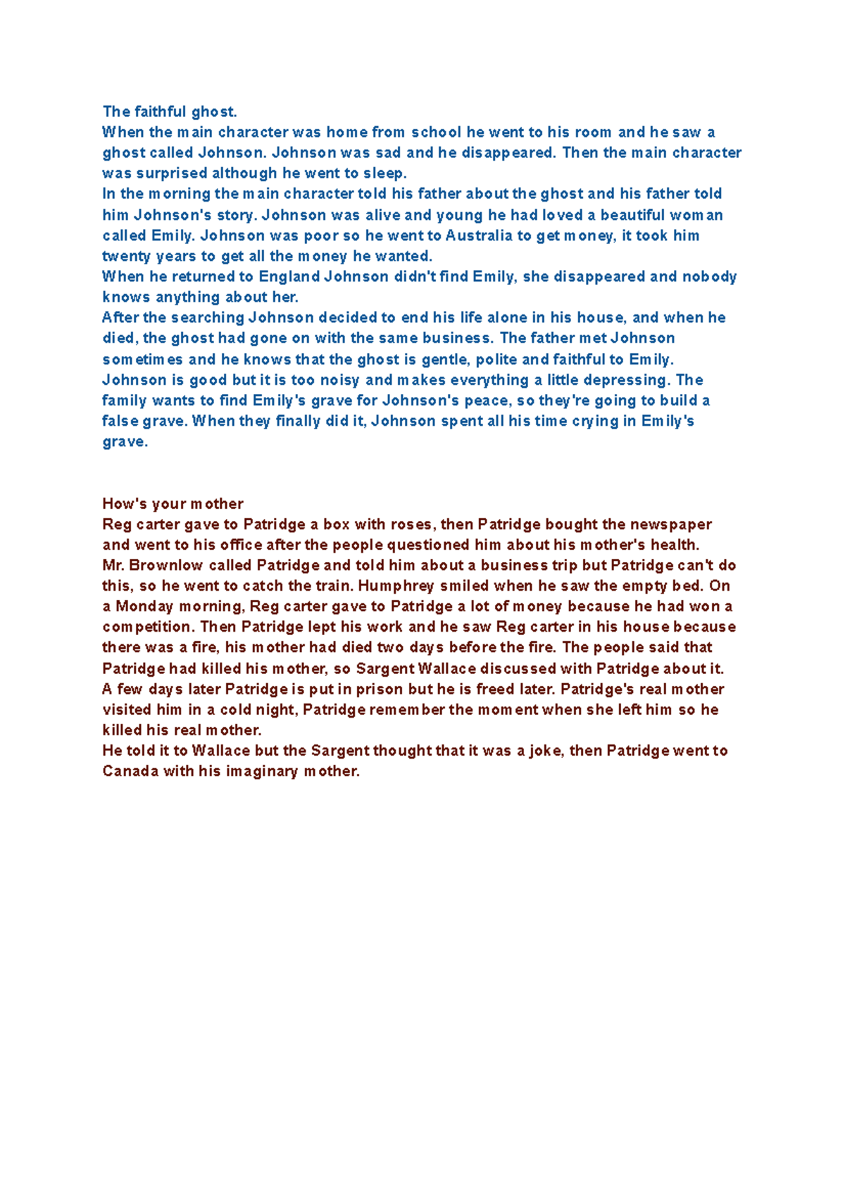The faithful ghost and How's your mother - The faithful ghost. When the ...