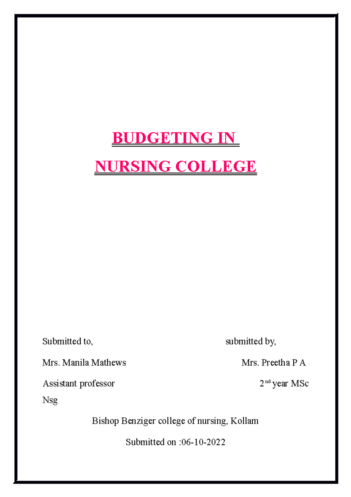 Budgeting IN - BUDGETING IN NURSING COLLEGE Submitted to, submitted by ...
