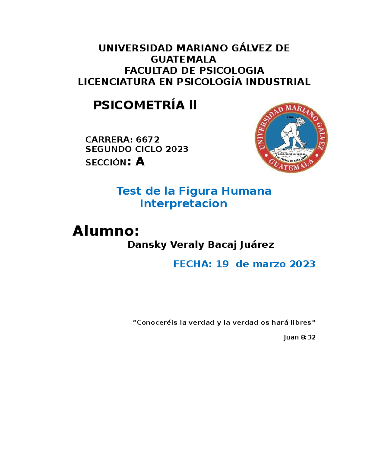 Figura Humana - .... - Psicometria II - UNIVERSIDAD MARIANO GÁLVEZ DE ...