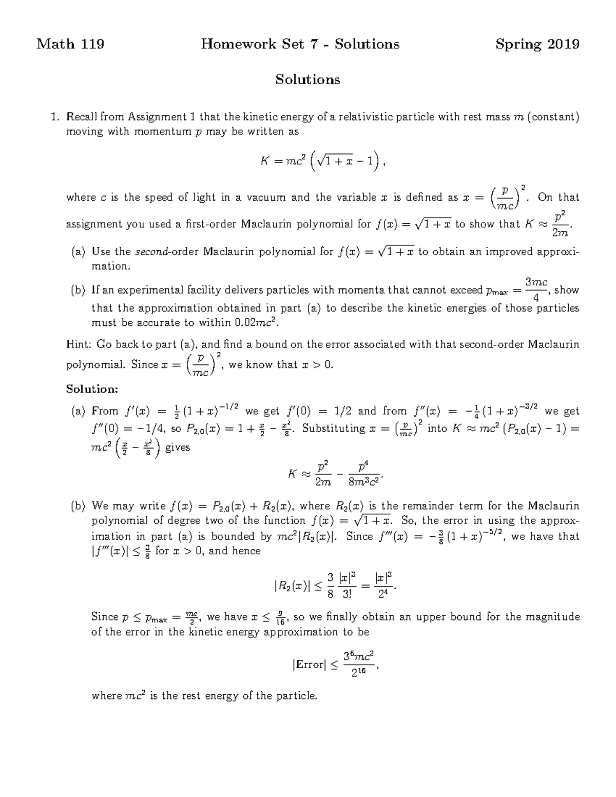 Homework 7 solutions - Math 119 Homework Set 7 - Solutions Spring 2019 Solutions Recall from ...