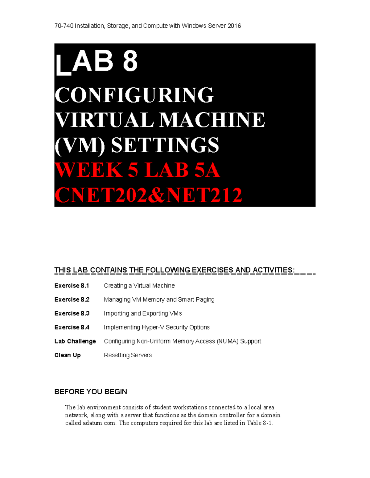 WEEK 5 LAB 5 CNET202&NET212 - L AB 8 CONFIGURING VIRTUAL MACHINE (VM) SETTINGS WEEK 5 LAB 5A ...