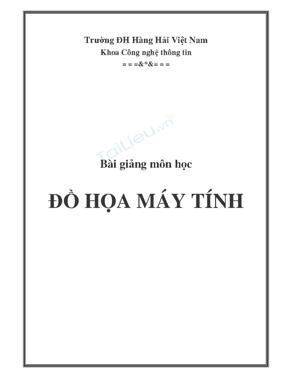 Computer graphics nguyen vuong thinh 2030 1586 - Tr ng H Hàng H i Vi t Nam Khoa Công ngh thông ...