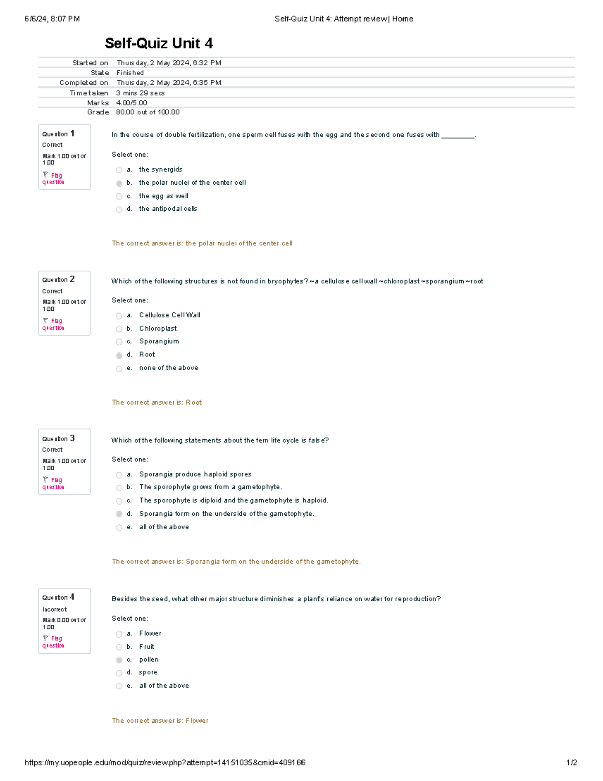 BIOL 1122 2 Self-Quiz Unit 4 Attempt - Question 1 Correct Mark 1 out of 1. Flag question ...