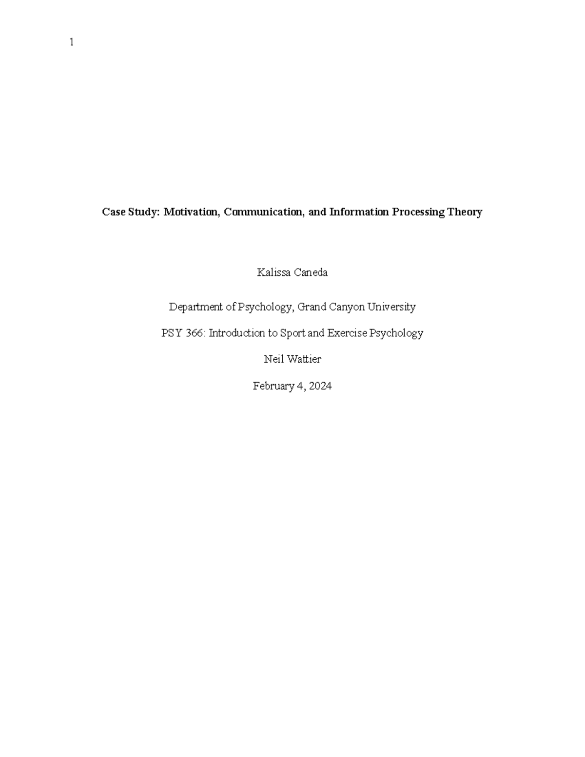 Case Study- motivation - Case Study: Motivation, Communication, and Information Processing ...