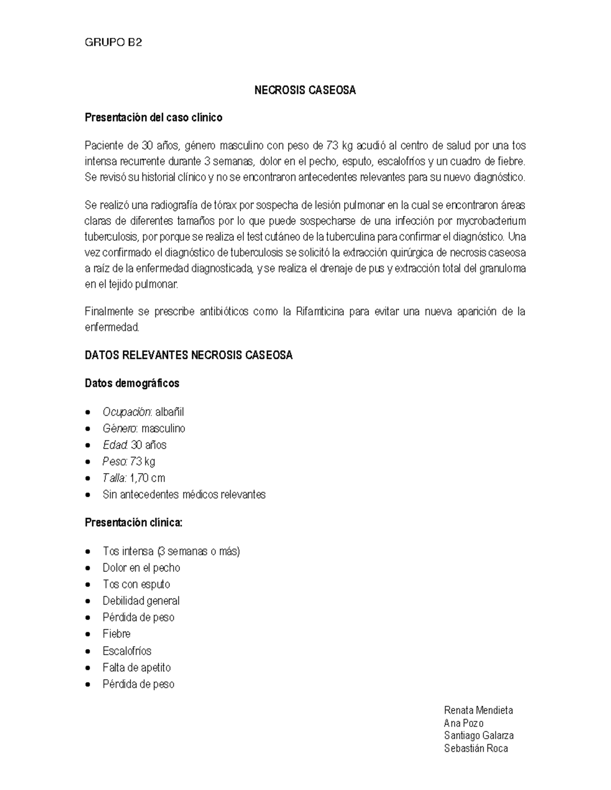 Necrosis caseosa - GRUPO B Renata Mendieta Ana Pozo Santiago Galarza ...