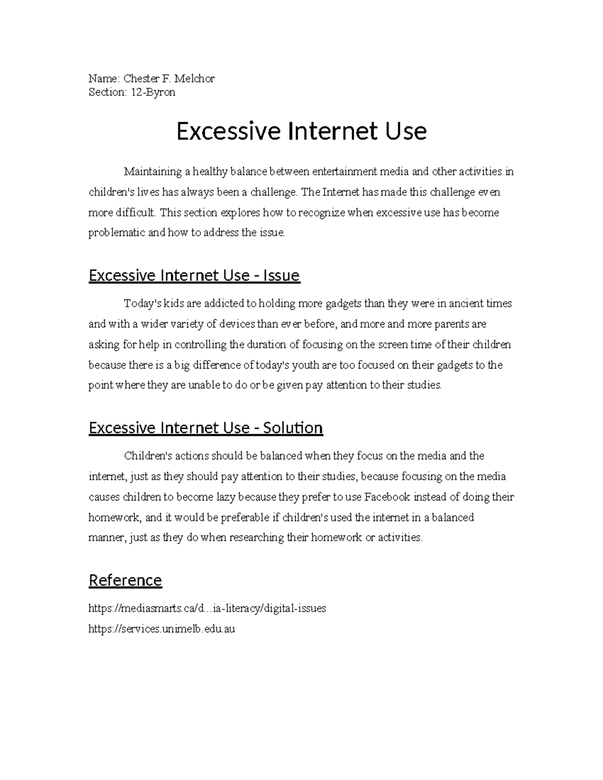 Internet - yes - Name: Chester F. Melchor Section: 12-Byron Excessive ...