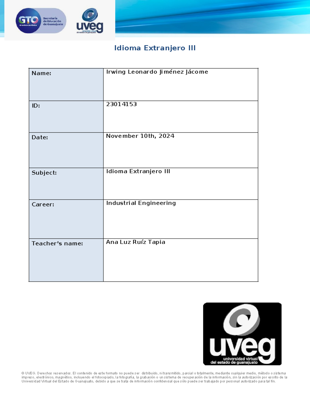 Jimenez Irwing SGC Assignment 6 Text file - Idioma Extranjero III Name: Irwing Leonardo Jiménez ...