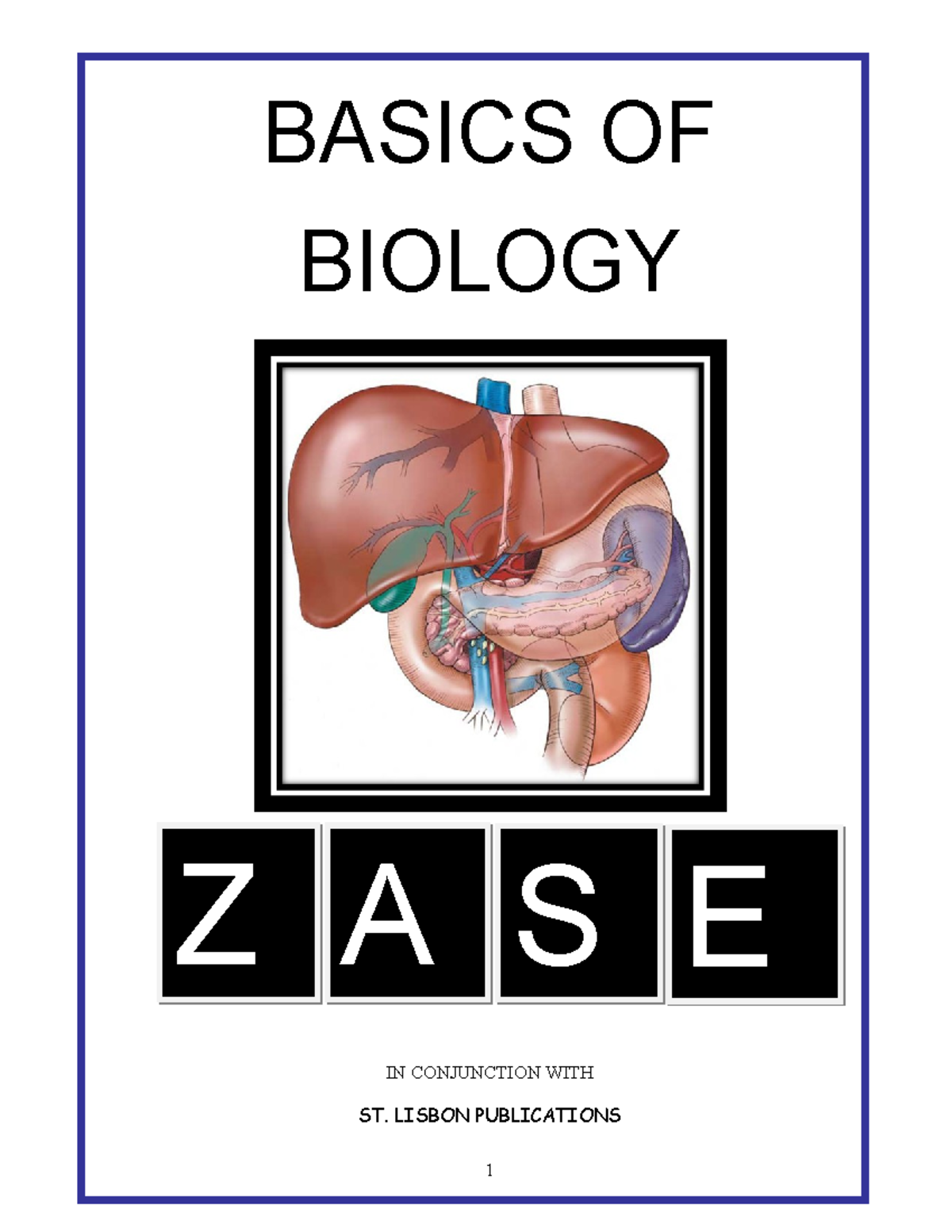 Zase Biology - BASICS OF BIOLOGY IN CONJUNCTION WITH ST. LISBON ...