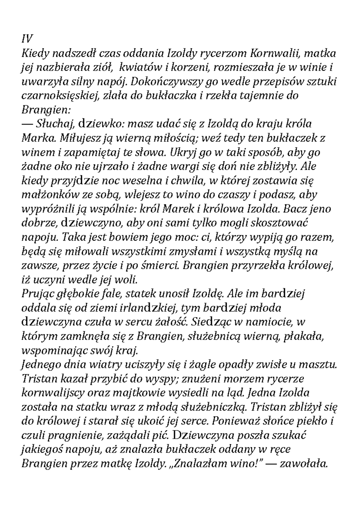 Tristan 4 - IV Kiedy nadszedł czas oddania Izoldy rycerzom Kornwalii ...