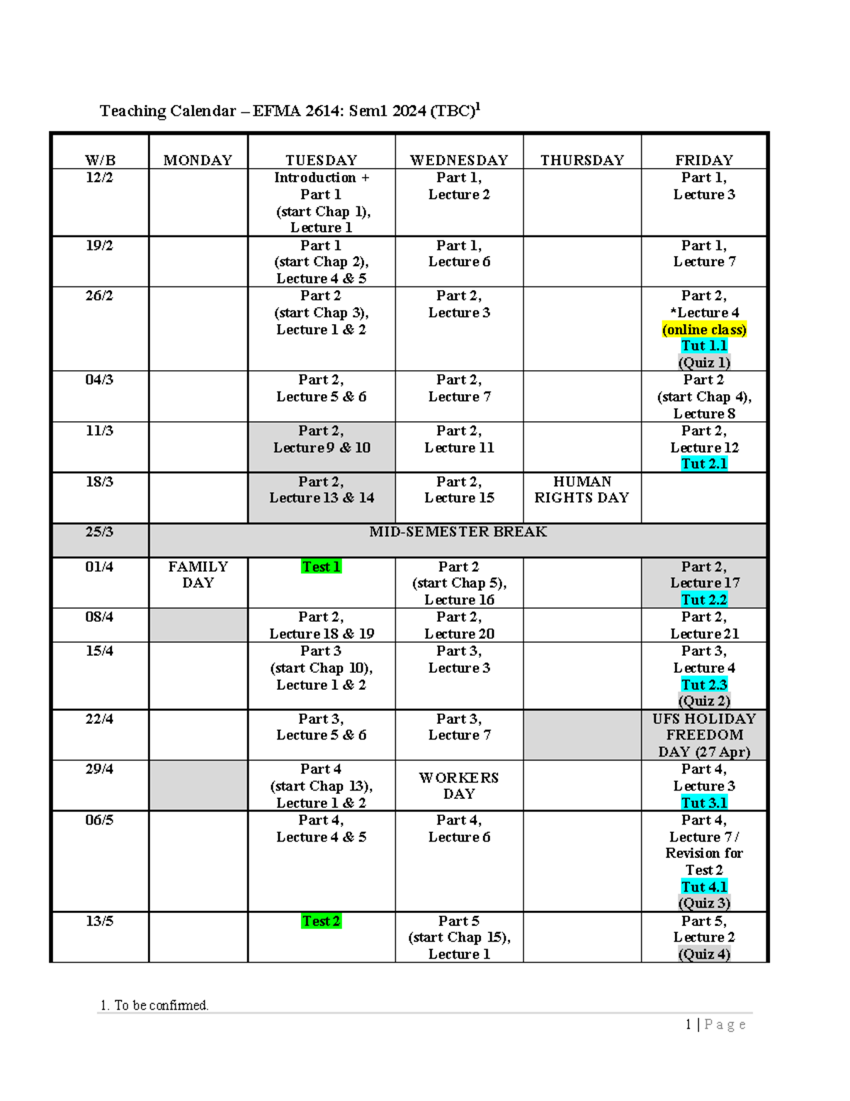 EFMA2614 Work program - To be confirmed. 1 | P a g e Teaching Calendar ...