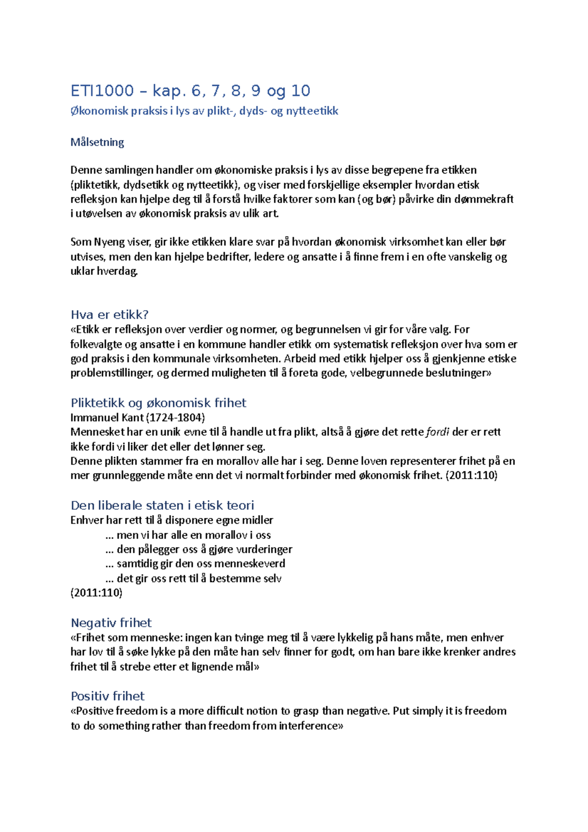 ETI1000 - kap. 6,7,8,9,10 - ETI1000 – kap. 6, 7, 8, 9 og 10 Økonomisk praksis i lys av plikt ...