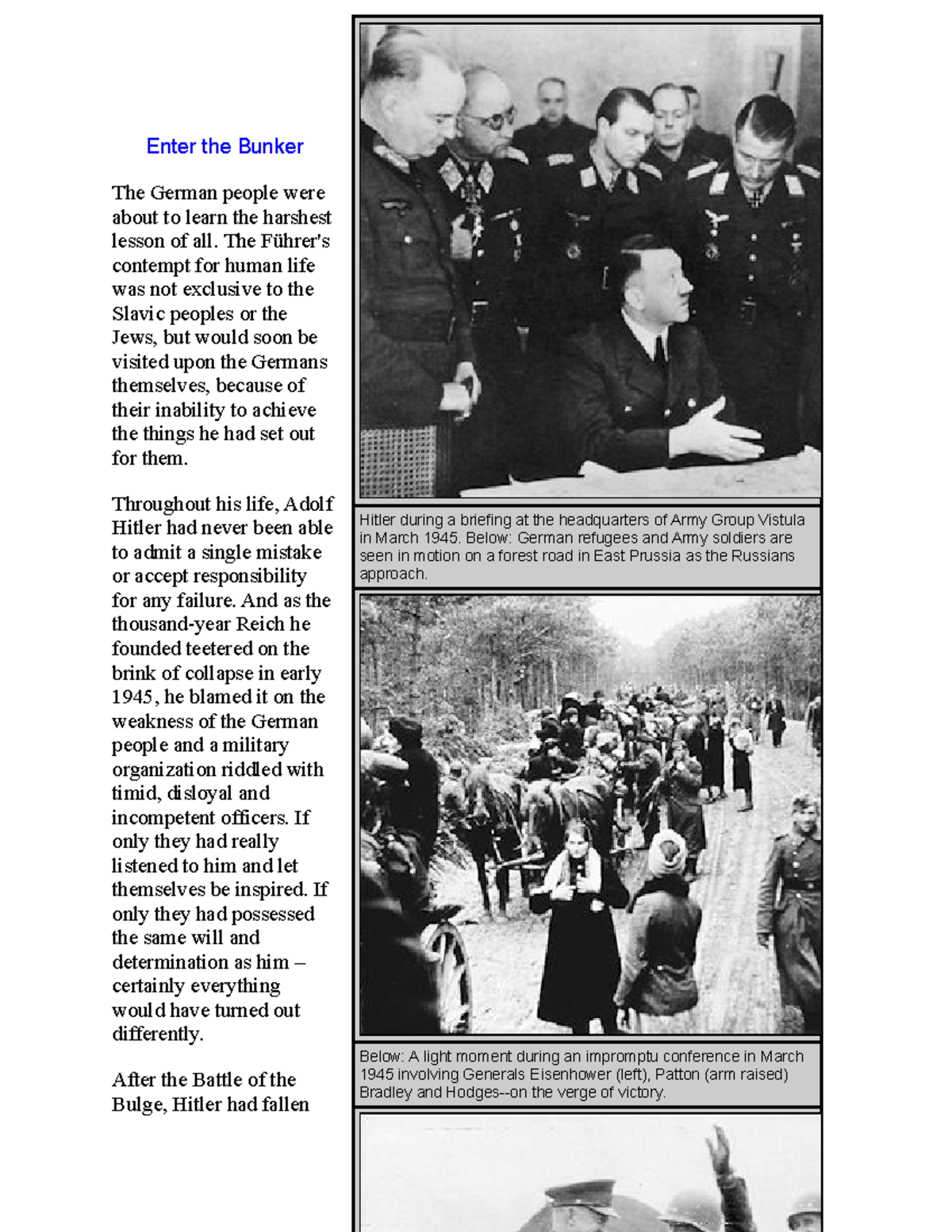 Enter the Bunker - Downfall of Adolf Hitler All of his life, Adolf ...
