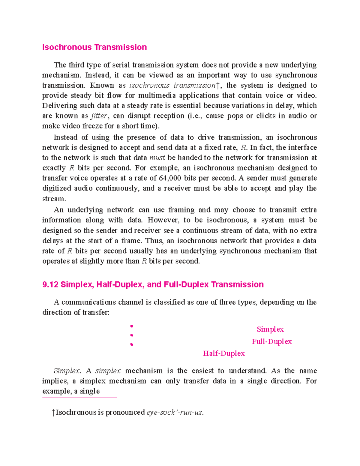 Isochronous Transmission Instead It Can Be Viewed As An Important Way To Use Synchronous