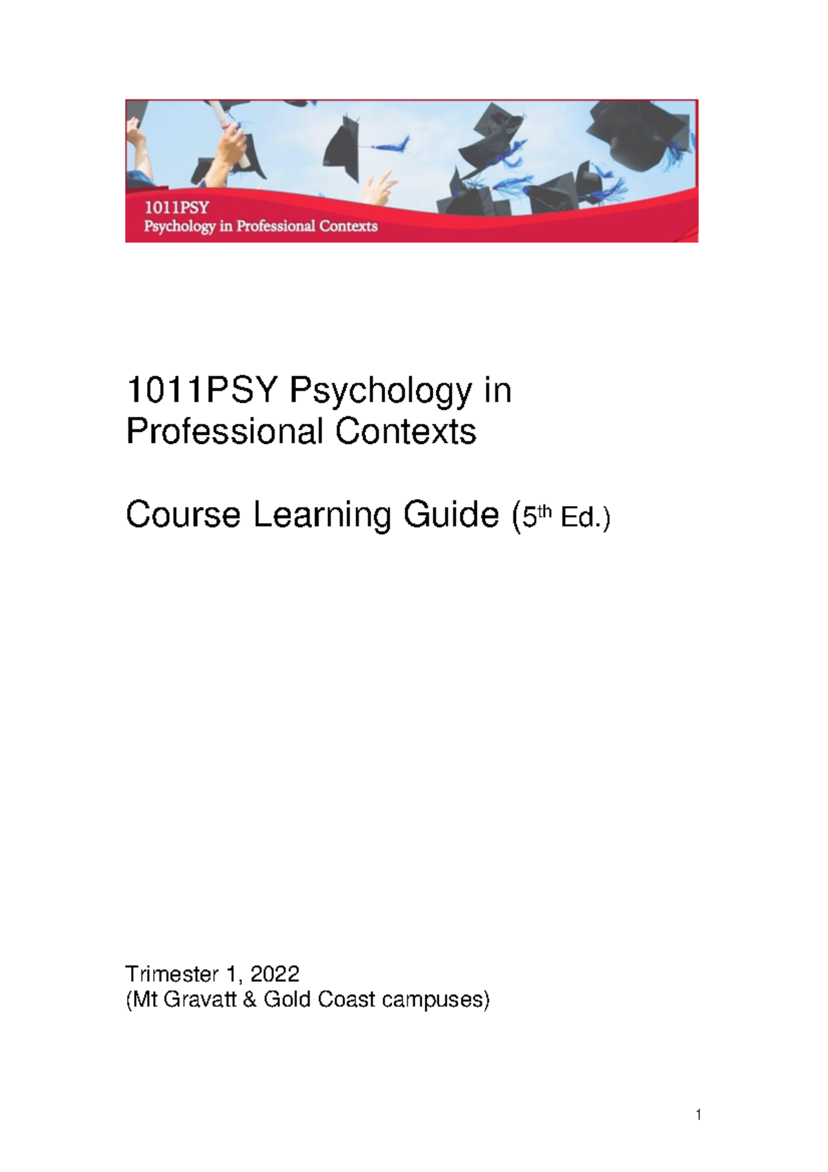 Course Learning Guide 1011PSY T12022 1 - 1011PSY Psychology in ...