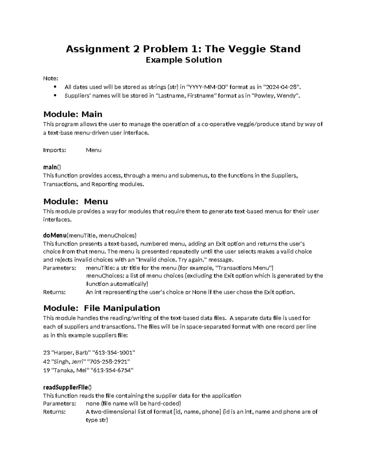 A2 part1 example solution - Assignment 2 Problem 1: The Veggie Stand Example Solution Note: All ...