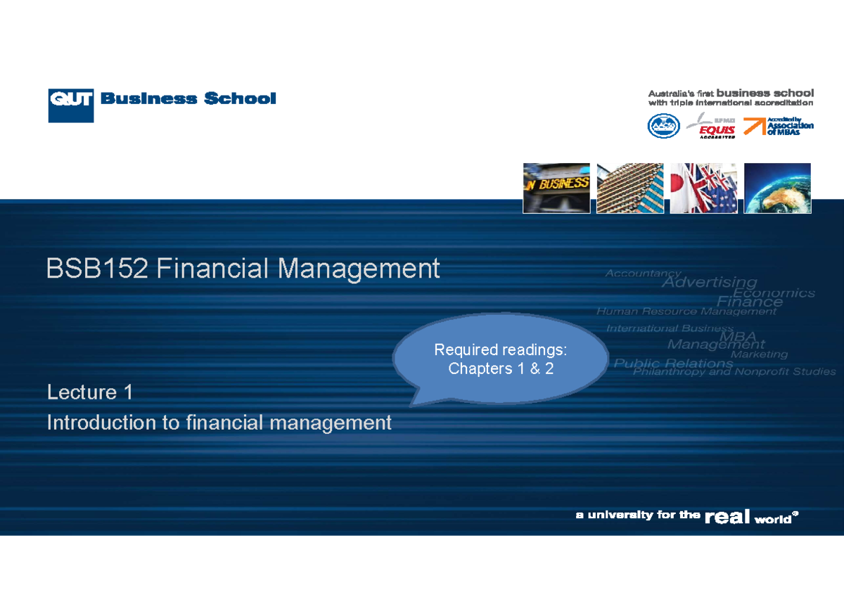 Lecture 1 - BSB152 Financial Management Lecture 1 Introduction to ...