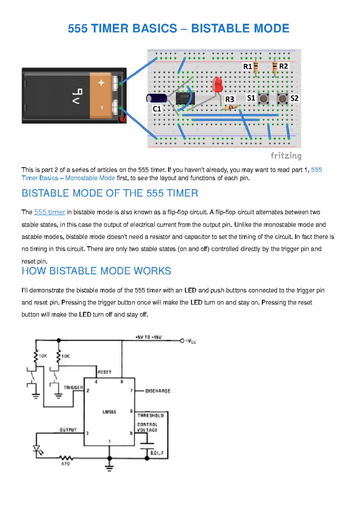 Summary of the 555 timer and don't mind - 555 TIMER BASICS – BISTABLE MODE This is part 2 of a ...