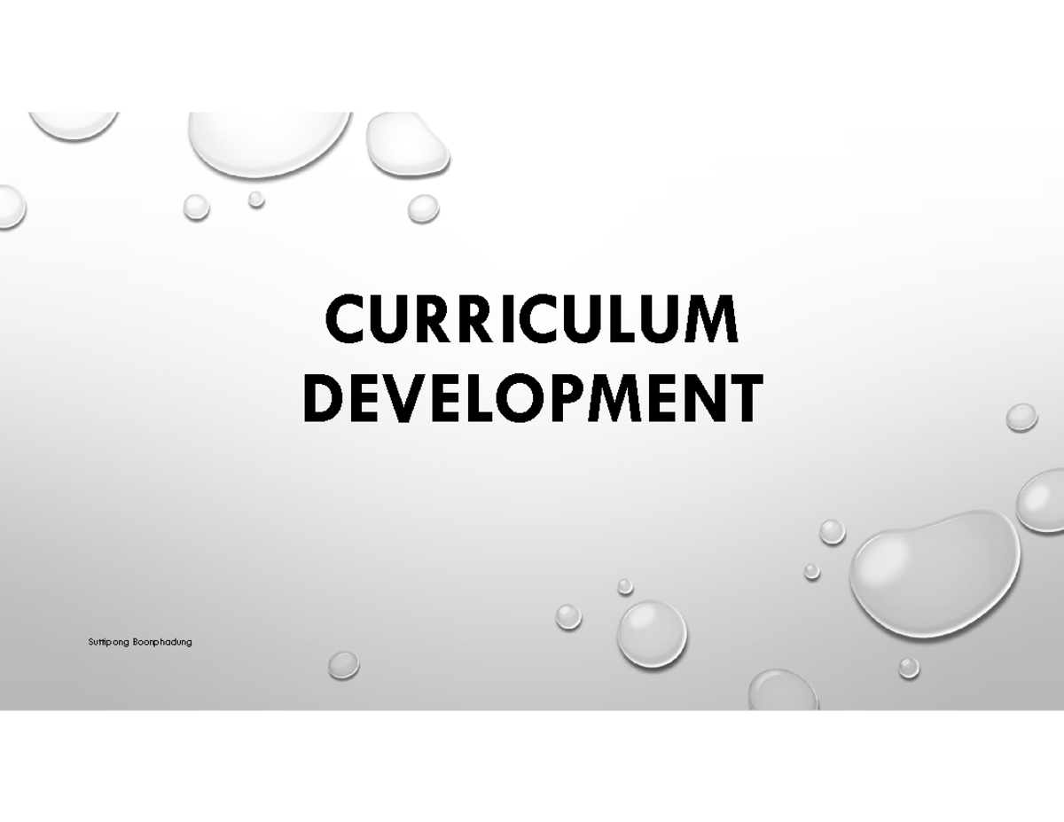 Curriculum Development - CURRICULUM DEVELOPMENT Curriculum development ...