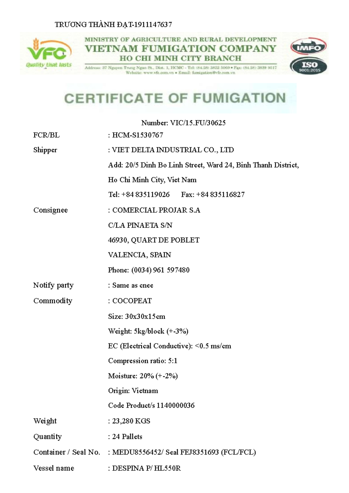 Fumigation-TTD - no description - TRƯƠNG TH䄃NH Đ䄃⌀T- Number: VIC/15 ...