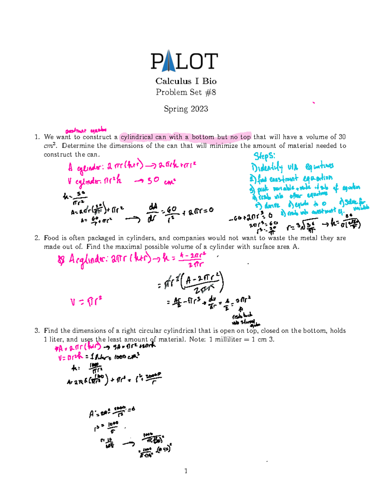 Pilot set 8 - Calculus I Bio Problem Set Spring 2023 We want to construct a cylindrical can with ...