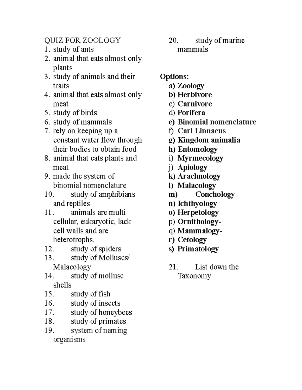 QUIZ FOR Zoology - QUIZ FOR ZOOLOGY study of ants animal that eats ...