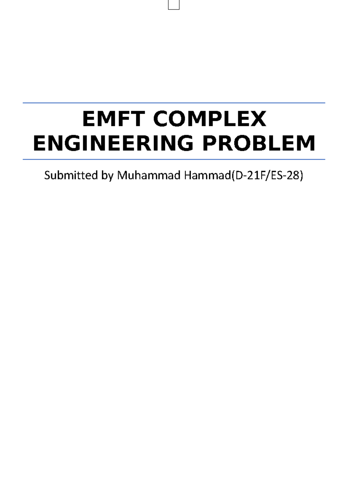 21f -ES-28 emft cep - 21f -ES-28 emft cep - EMFT COMPLEX ENGINEERING PROBLEM Submitted by ...