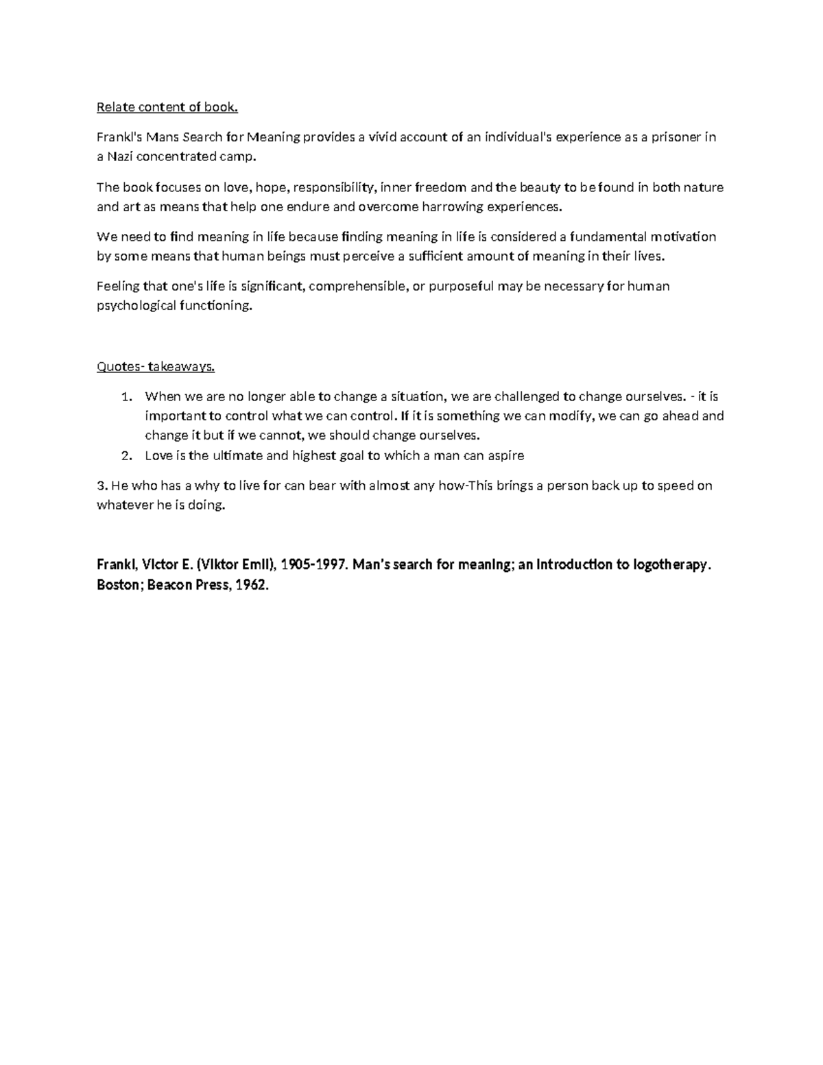 Mans search for meaning - Relate content of book. Frankl's Mans Search ...