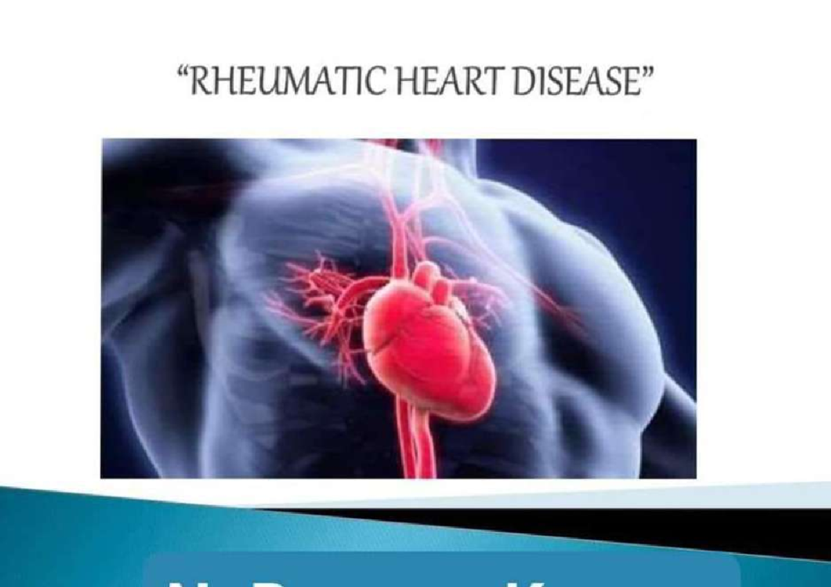 Rheumatic Hearts Disease - Health and physical education - Studocu